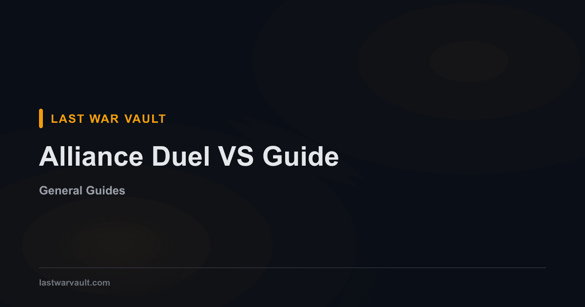 Alliance Duel VS Guide | Last War Vault